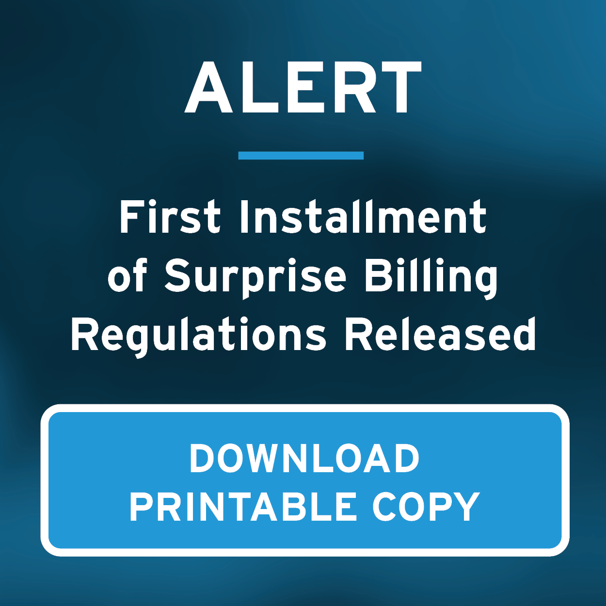 First Installment of Surprise Billing Regulations Released | Bass ...